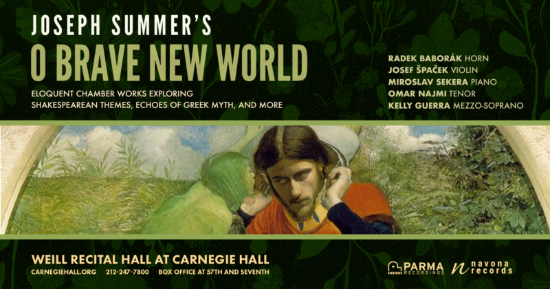 Joseph Summer: O Brave New World at Carnegie Hall - PARMA Recordings